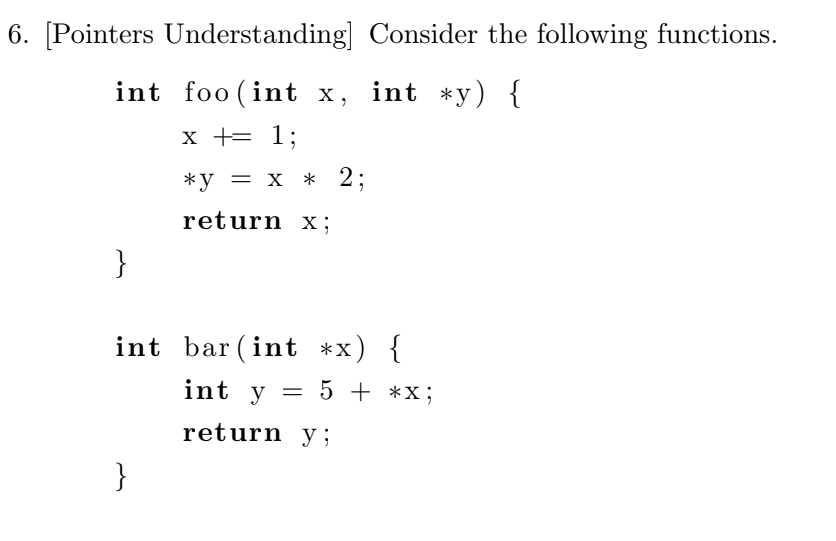 Solved 6. [Pointers Understanding] Consider the following | Chegg.com