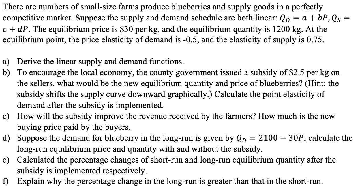 Solved There are numbers of small-size farms produce | Chegg.com