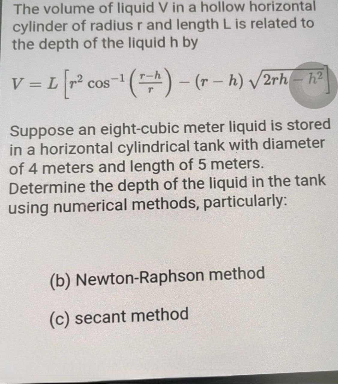 The volume of liquid V in a hollow horizontal | Chegg.com