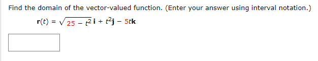 Solved Find the domain of the vector-valued function. (Enter | Chegg.com