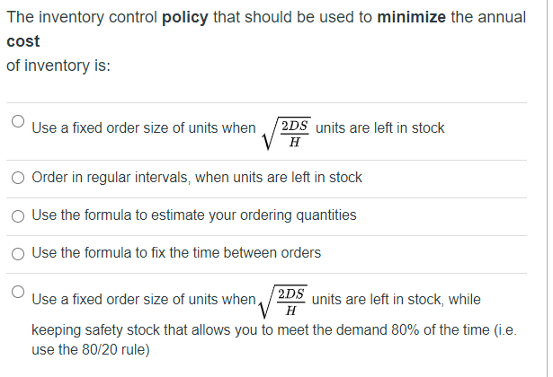 Solved The inventory control policy that should be used to | Chegg.com