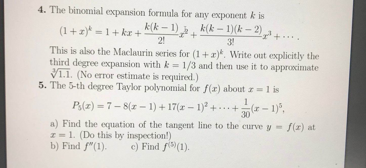 Solved ? + 2 . 4. The binomial expansion formula for any | Chegg.com