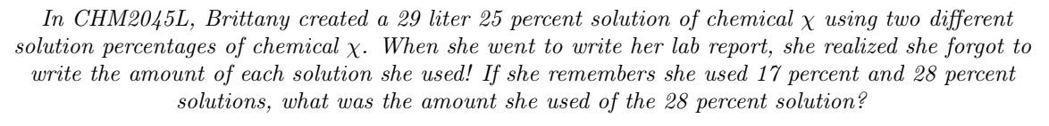 Solved In CHM2045L, Brittany created a 29 liter 25 percent | Chegg.com