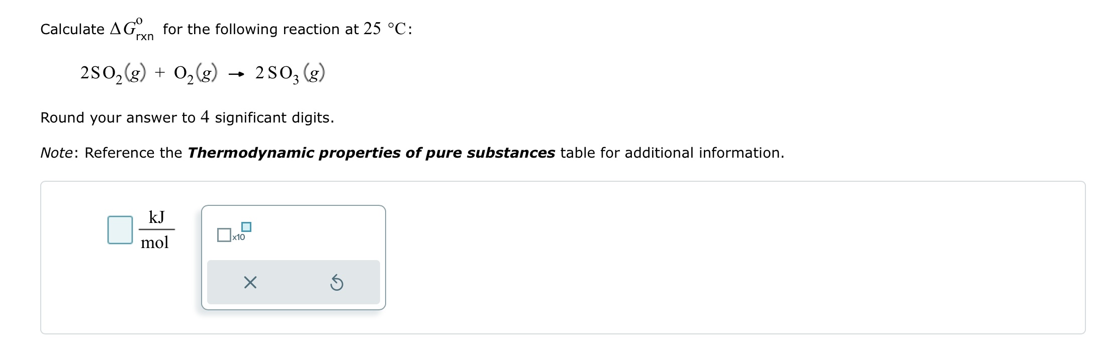 Solved Calculate ΔGrxno for the following reaction at 25∘C : | Chegg.com