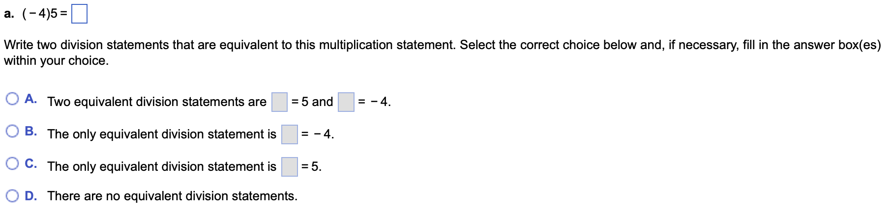 Solved a. (-4)5=Write two division statements that are | Chegg.com