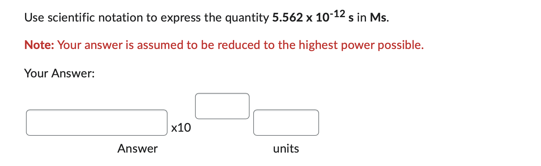 Solved Use scientific notation to express the quantity | Chegg.com