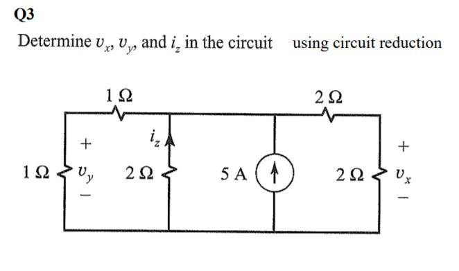 Solved Q3 Determine Vx, Vy, and i, in the circuit using | Chegg.com