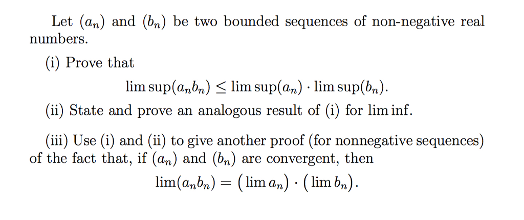 Solved Let (an) and (bn) be two bounded sequences of | Chegg.com