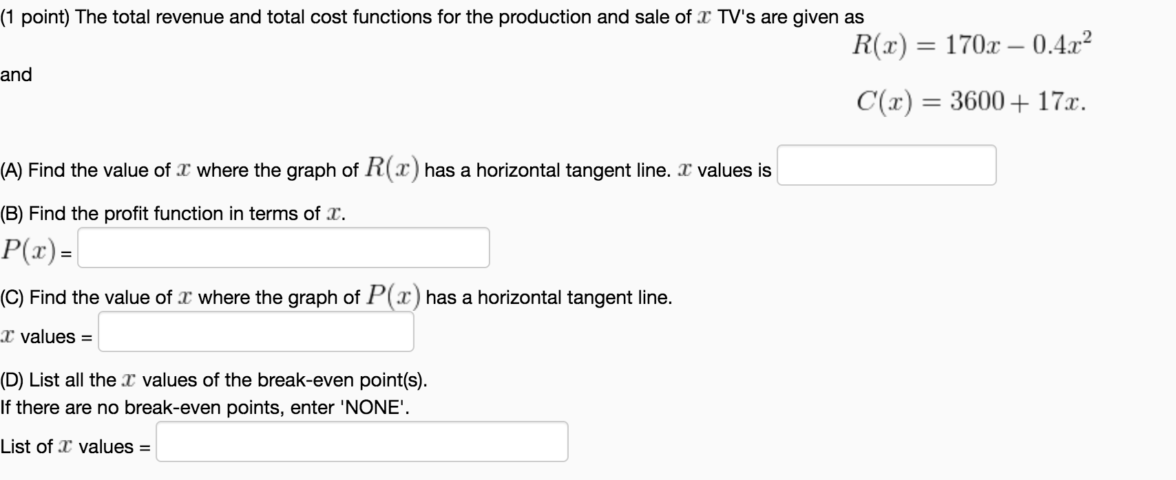Solved (1 point) The total revenue and total cost functions | Chegg.com