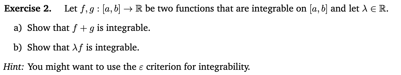 Solved Exercise 2. Let f,g:[a,b]→R be two functions that are | Chegg.com