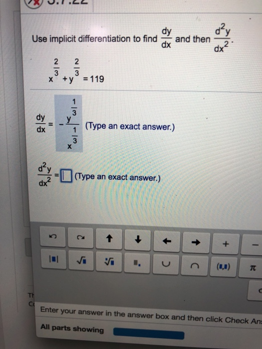 Solved dy d2 Use implicit differentiation to find dx and | Chegg.com