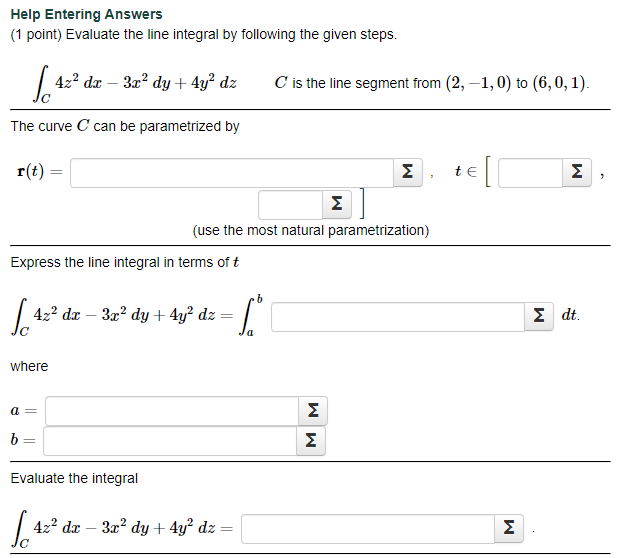Solved Help Entering Answers (1 point) Evaluate the line | Chegg.com