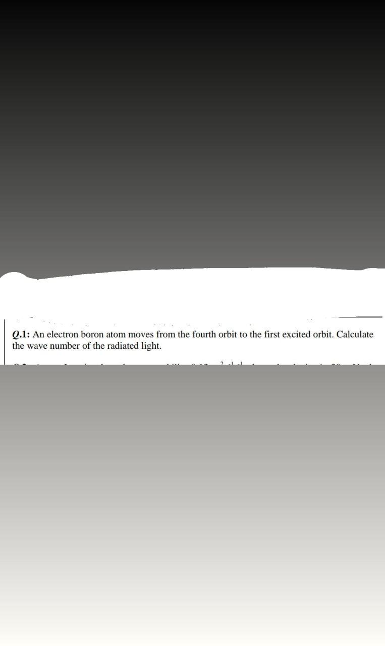 Solved Q 1 An Electron Boron Atom Moves From The Fourth