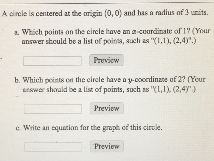 Solved A circle is centered at the origin (0, 0) and has a | Chegg.com
