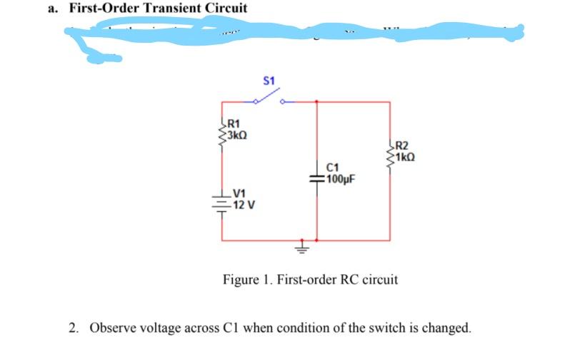 Solved a. First Order Transient Circuit S1 SR1 Зko R2 1kΩ C1 | Chegg.com