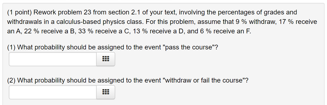 Solved (1 point) Rework problem 21 from section 2.1 of your | Chegg.com