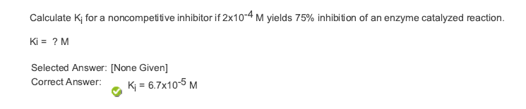 Solved Calculate Ki for a noncompetitive inhibitor if 2x10-4 | Chegg.com