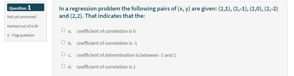 Solved Question 1 In a regression problem the following | Chegg.com