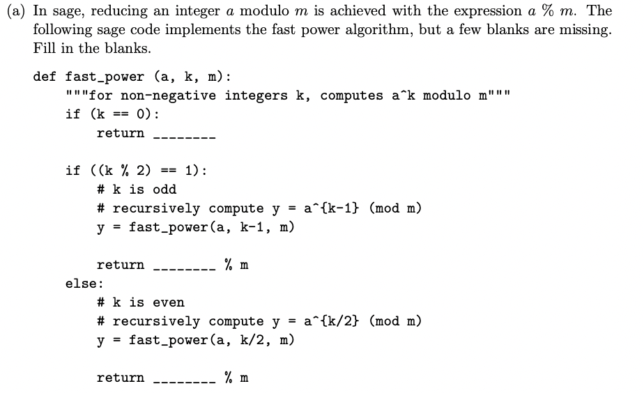 Solved (a) In sage, reducing an integer a modulo m is | Chegg.com
