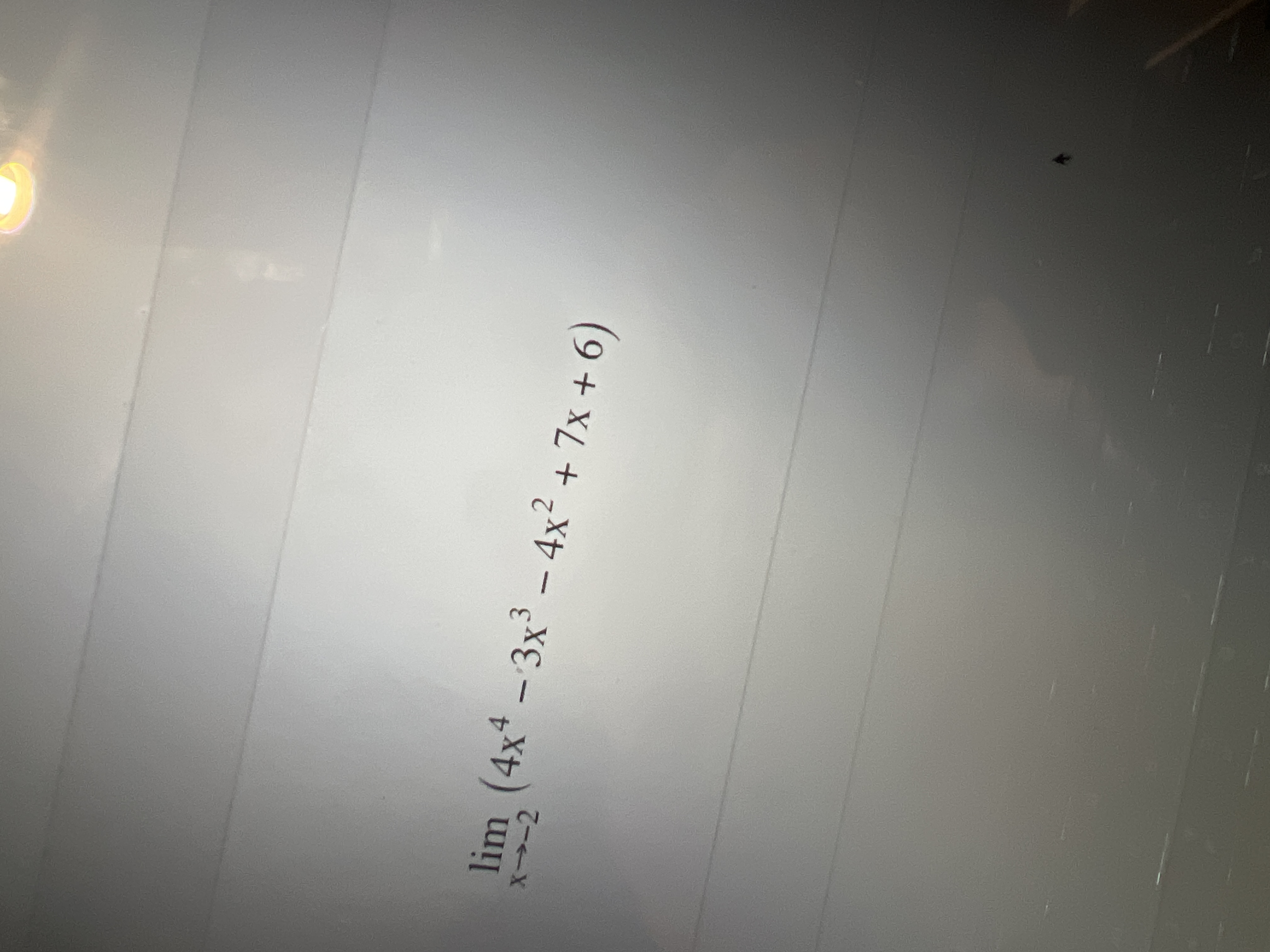 Solved limx→-2(4x4-3x3-4x2+7x+6) | Chegg.com