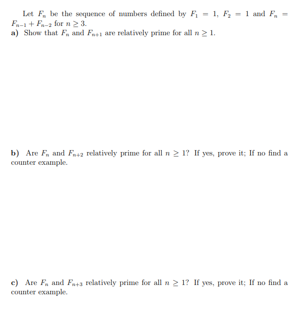 Solved = Let Fn be the sequence of numbers defined by F1 = | Chegg.com