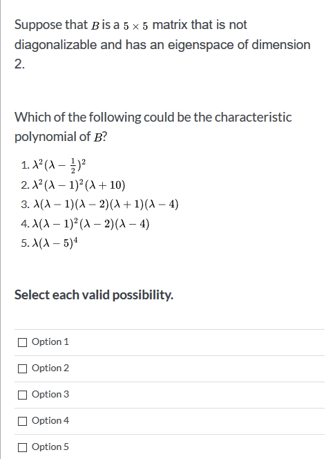 Solved Suppose that Bis a 5 x 5 matrix that is not | Chegg.com