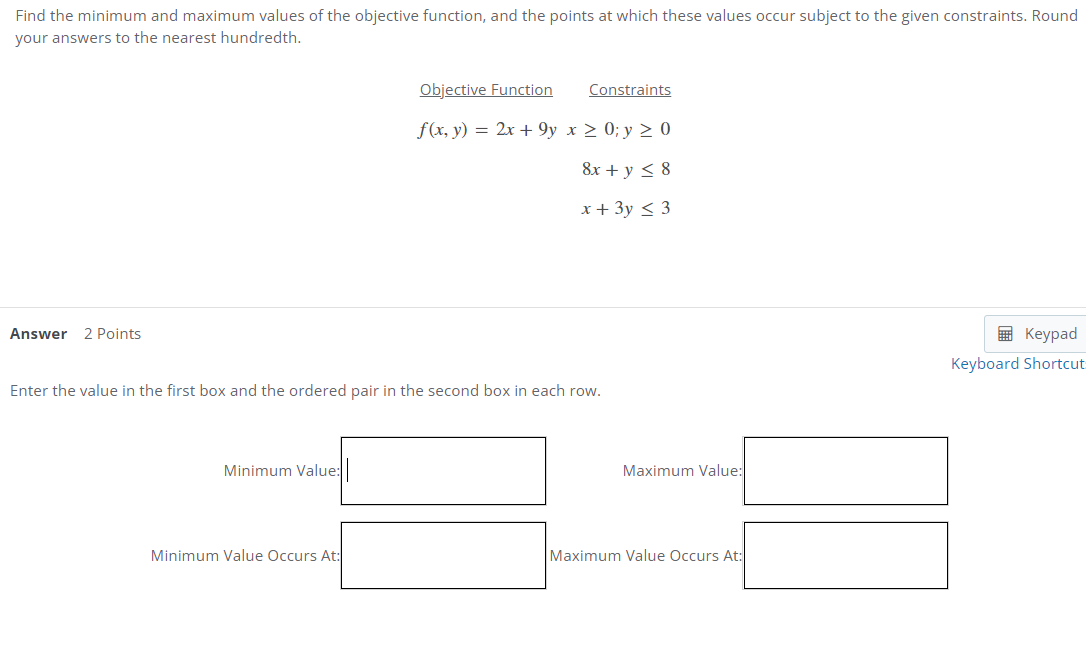 Solved Find the minimum and maximum values of the objective | Chegg.com