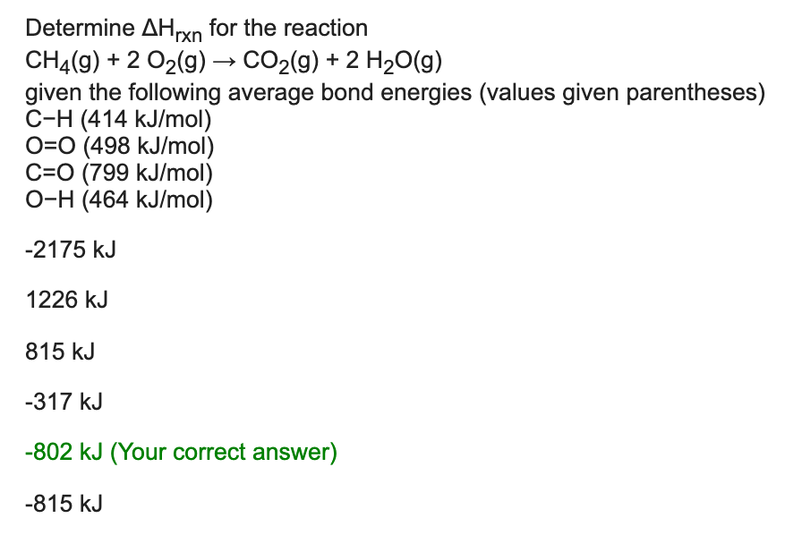 Solved Determine Ahrxn For The Reaction Ch4 G 2 O2 G