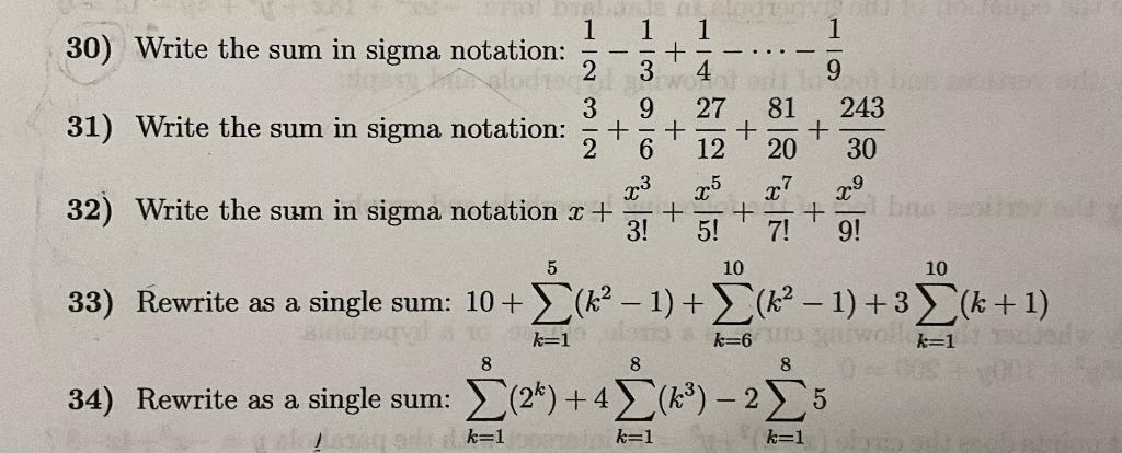 Solved 30) Write the sum in sigma notation: 21−31+41−⋯−91 | Chegg.com
