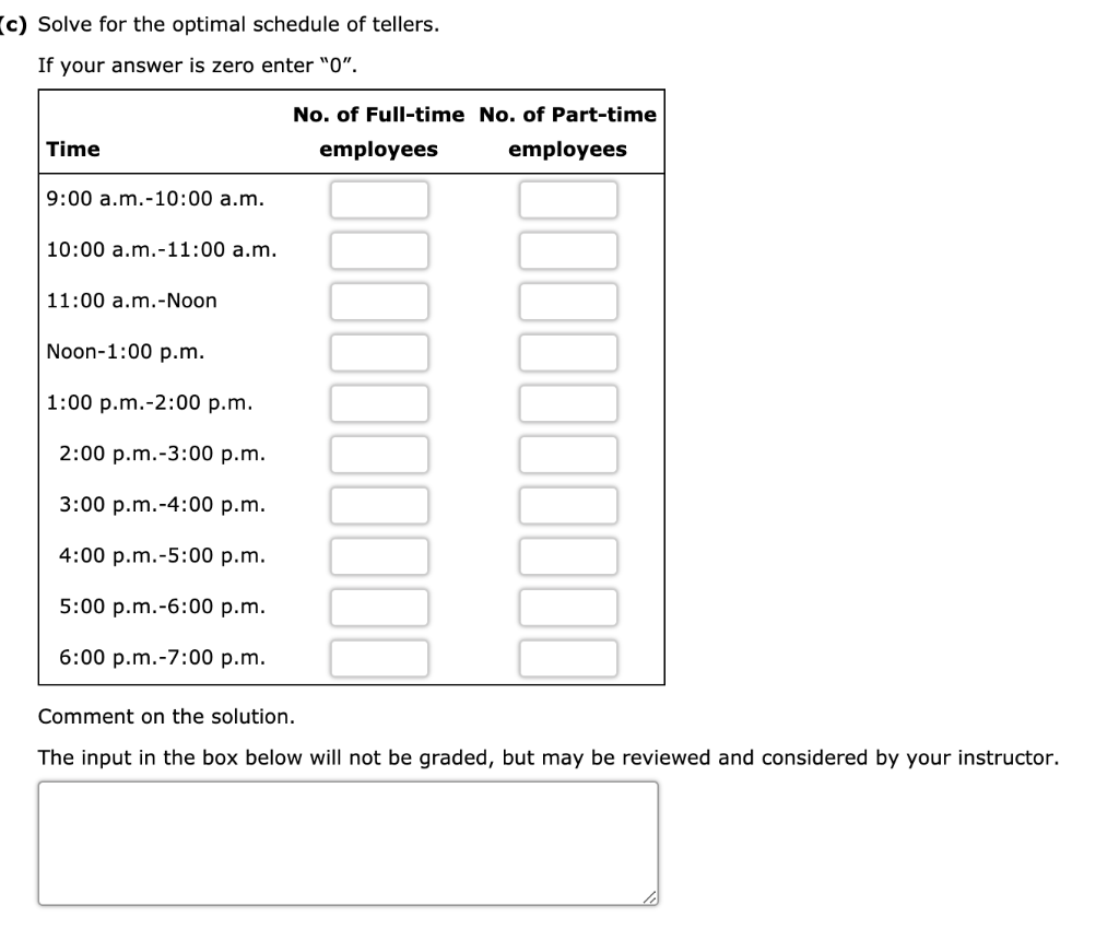 Solved The bank is working to develop an efficient work | Chegg.com