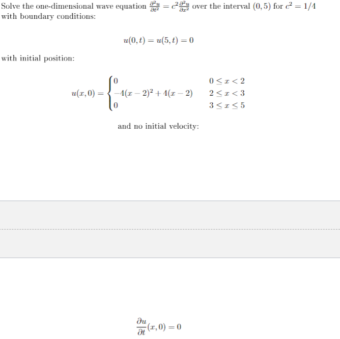 Solved Solve the one-dimensional wave equation | Chegg.com