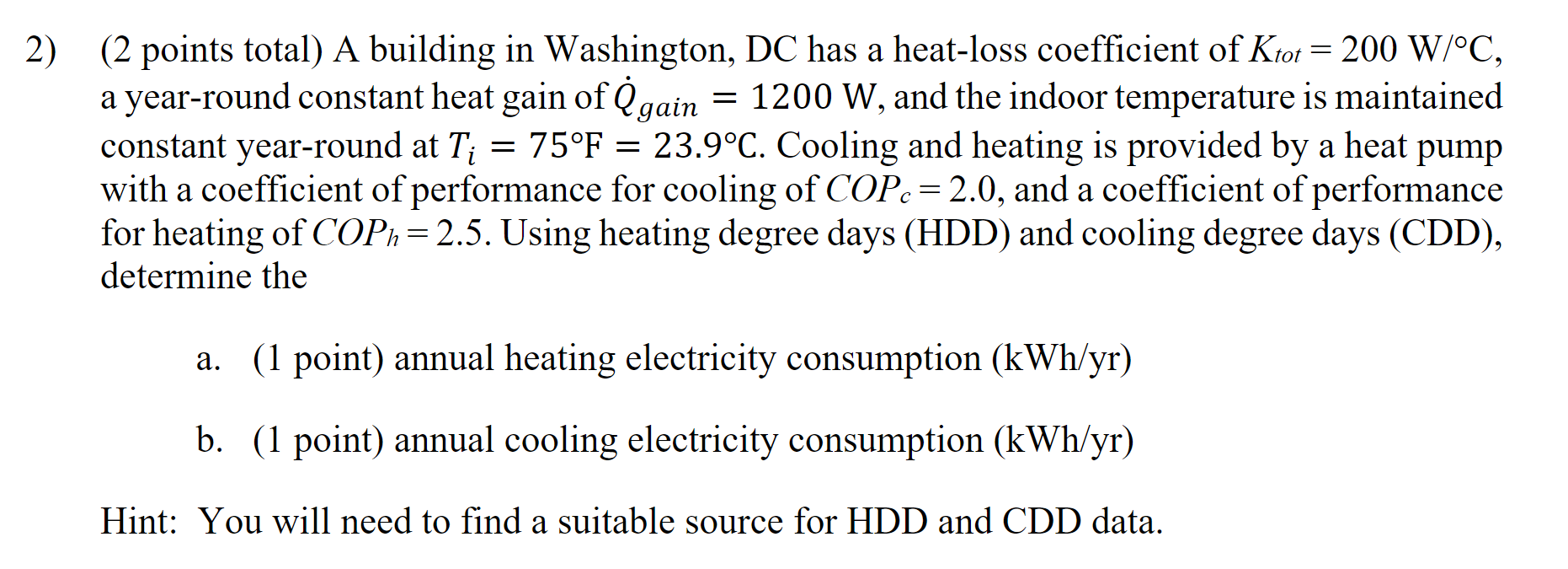 (2 points total) A building in Washington, DC has a | Chegg.com