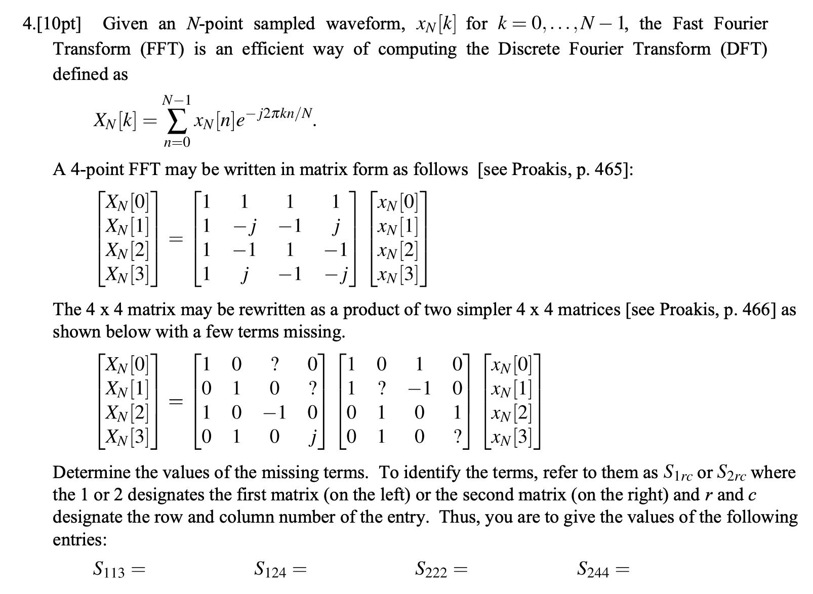 Solved 4.[10pt] ﻿Given an N-point sampled waveform, xN[k] | Chegg.com