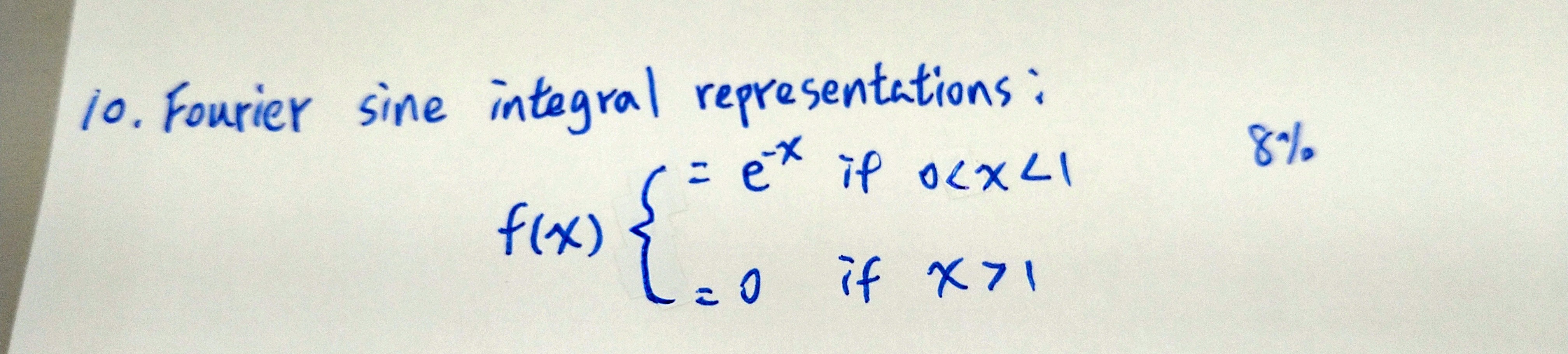 Solved 10. Fourier sine integral representations: | Chegg.com