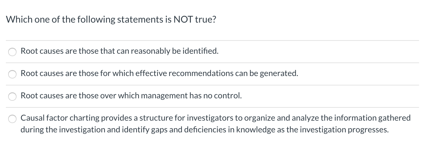 Solved Which one of the following statements is NOT true? O | Chegg.com