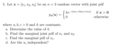 Solved 5. Let x=[x1,x2,x3] be an n=3 random vector with | Chegg.com