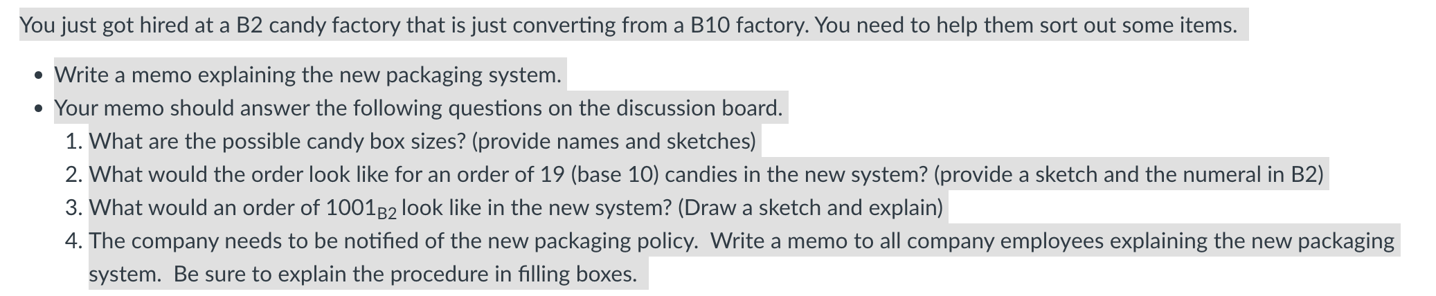 Solved You just got hired at a B2 ﻿candy factory that is | Chegg.com