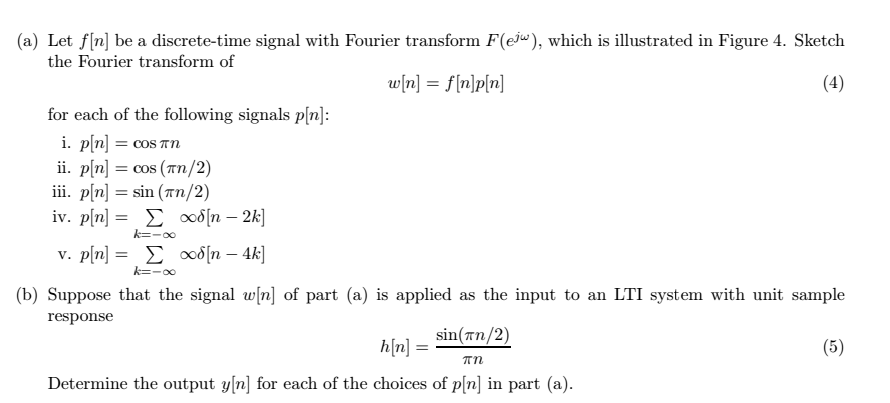 Solved (a) Let f[n] be a discrete-time signal with Fourier | Chegg.com