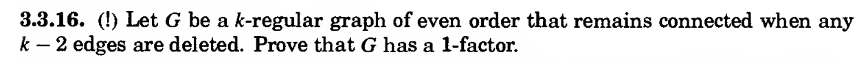 Solved 3.3.16. (!) Let G be a k-regular graph of even order | Chegg.com