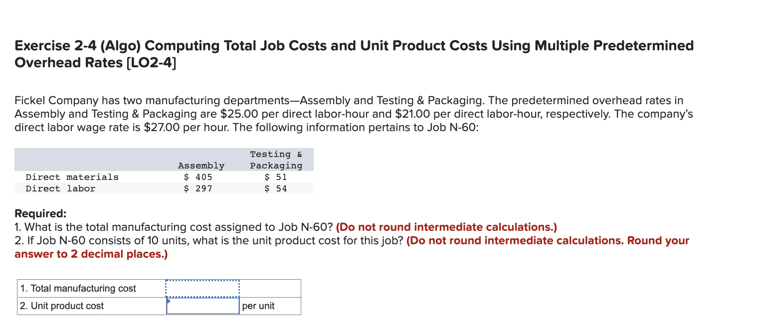 Solved Exercise 2-4 (Algo) Computing Total Job Costs and | Chegg.com
