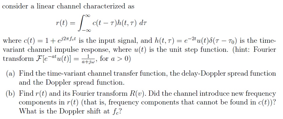 Solved consider a linear channel characterized | Chegg.com