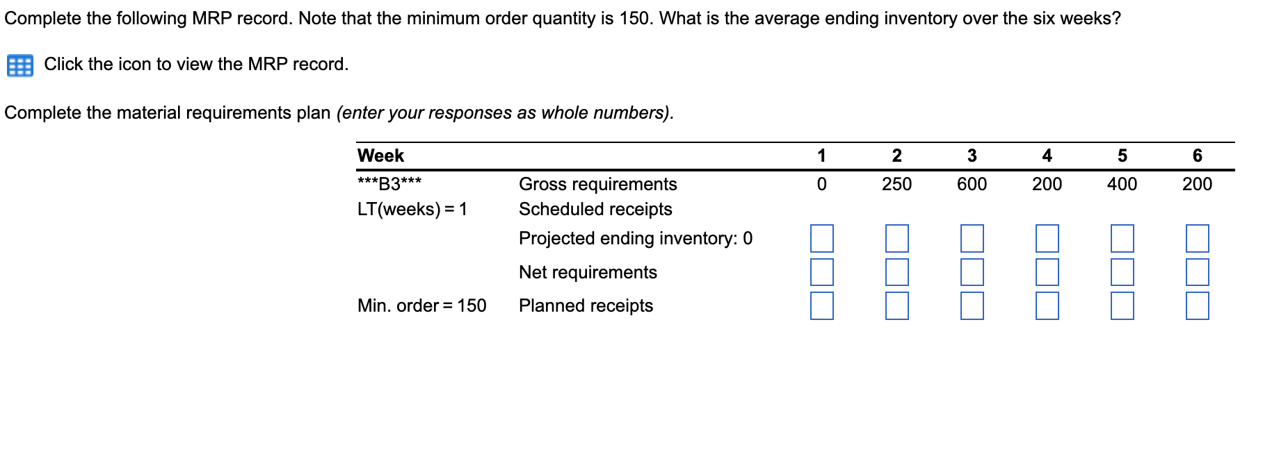 Solved More Info Complete the following MRP record. Note | Chegg.com