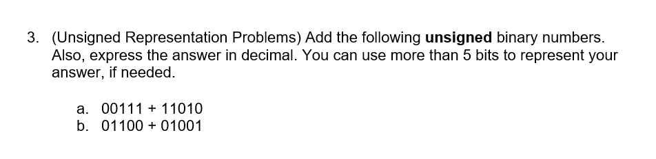 Solved 3. (Unsigned Representation Problems) Add the | Chegg.com