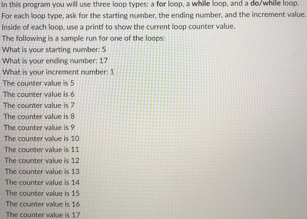 Solved O In this program you will use three loop types: a | Chegg.com