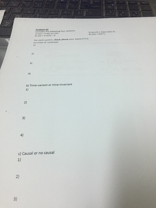 Solved Time-variant or time-invariant Causal or no causal | Chegg.com
