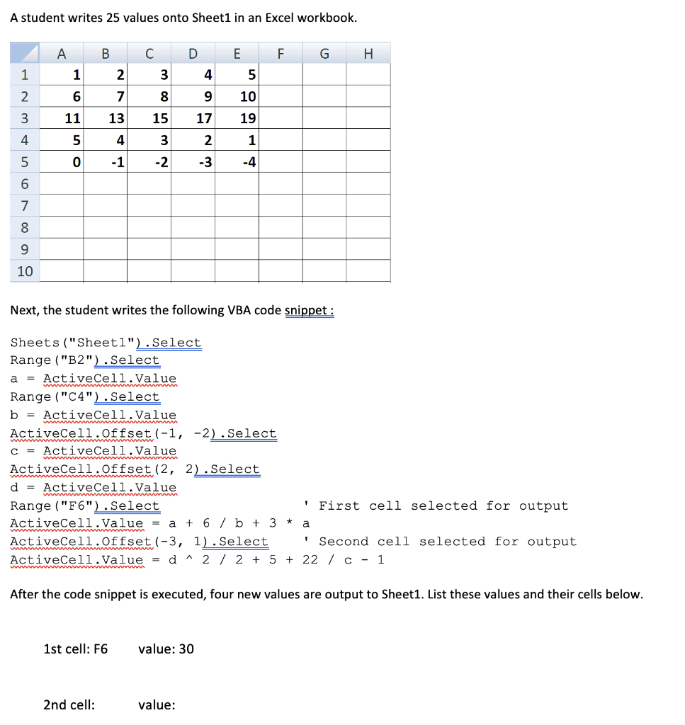 Sheets("Sheet1").Select Range("B2").Select a = | Chegg.com
