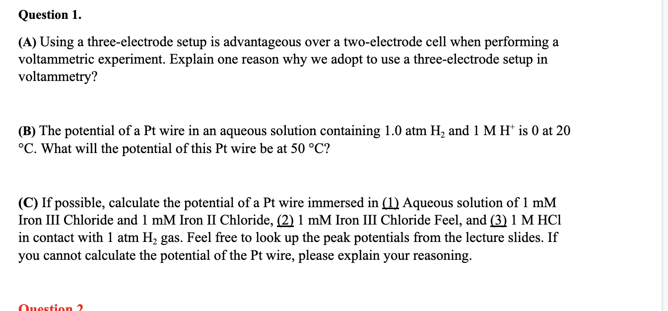 Solved (A) Using a three-electrode setup is advantageous | Chegg.com