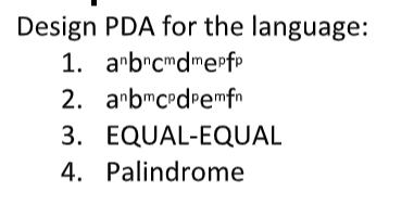 Solved Design PDA for the language: 1. arbrcmmepfp 2. | Chegg.com