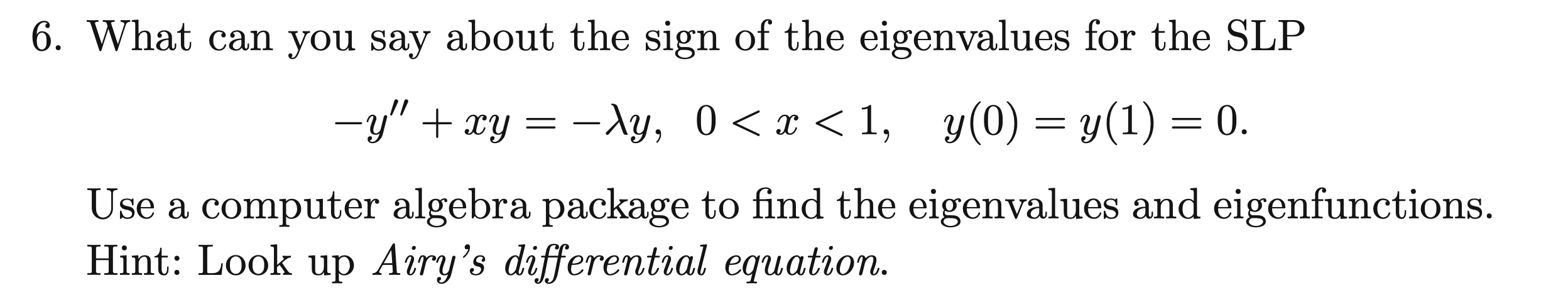 Solved 6.What can you say about the sign of the eigenvalues | Chegg.com