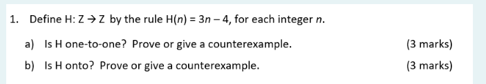 Solved 1. Define H:Z→Z by the rule H(n)=3n−4, for each | Chegg.com
